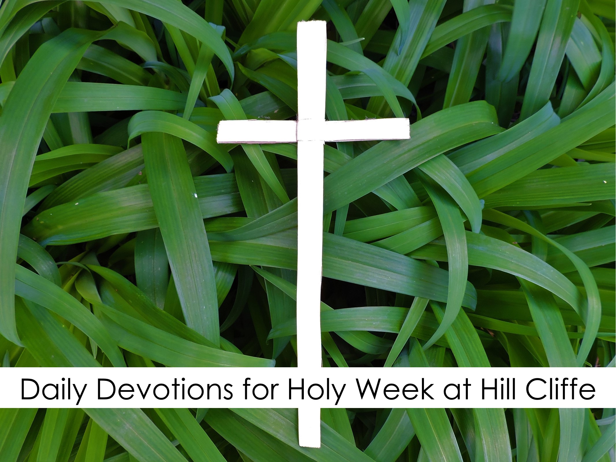 Hill Cliffe Baptist Church : Holy Week